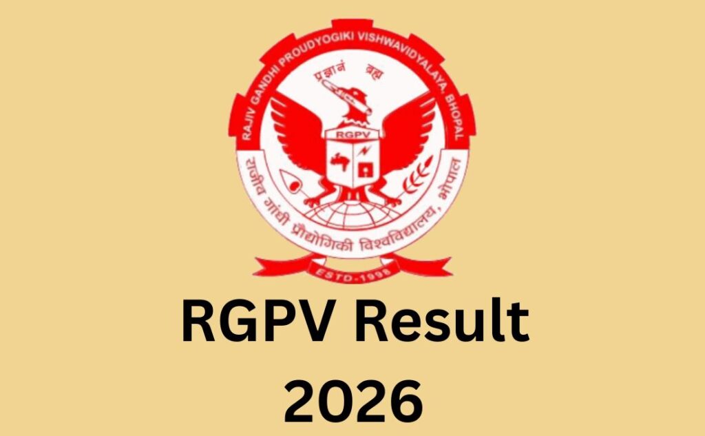 RGPV Result 2026 Out @rgpv.ac.in, Direct Link Active Here - Latest Exam ...