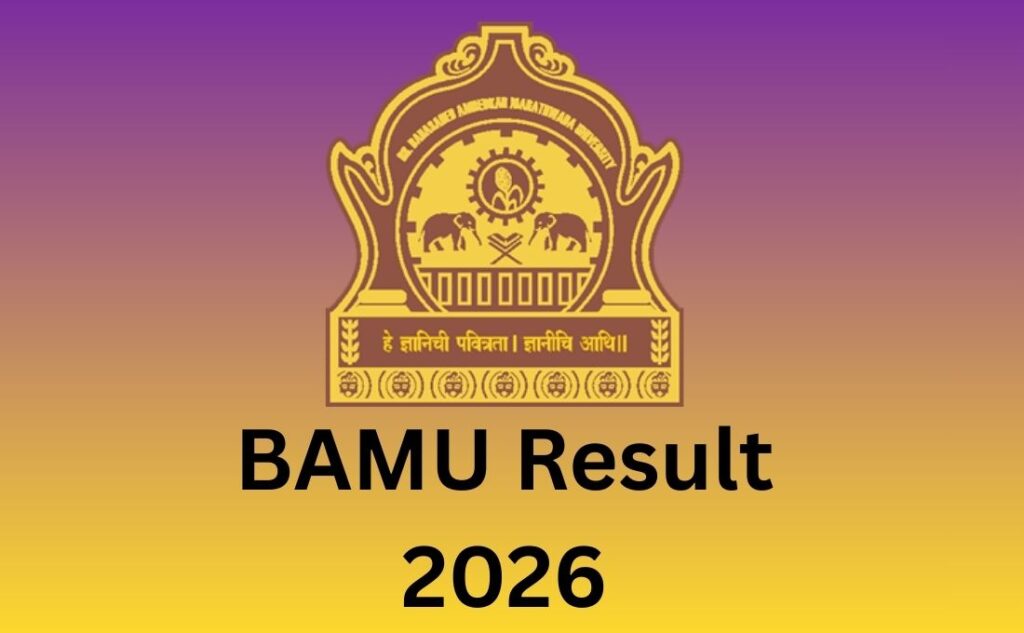 BAMU Result 2026 Out @bamua.digitaluniversity.ac, Check Marathwada ...