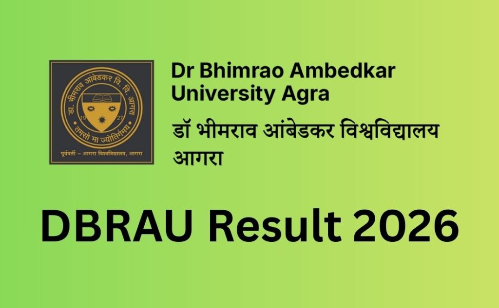 DBRAU Result 2026 Out @dbrau.ac.in, Check Agra University Result Here ...
